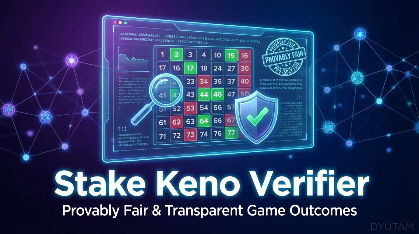 Stake Keno Verifier - Verify Stake.com & Stake.us Keno | Dyutam